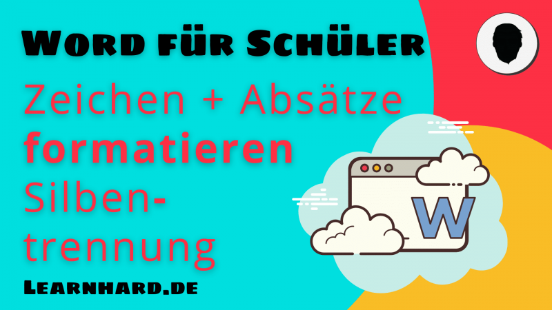 Word für Schüler erklärt: Zeichen und Absätze formatieren ...